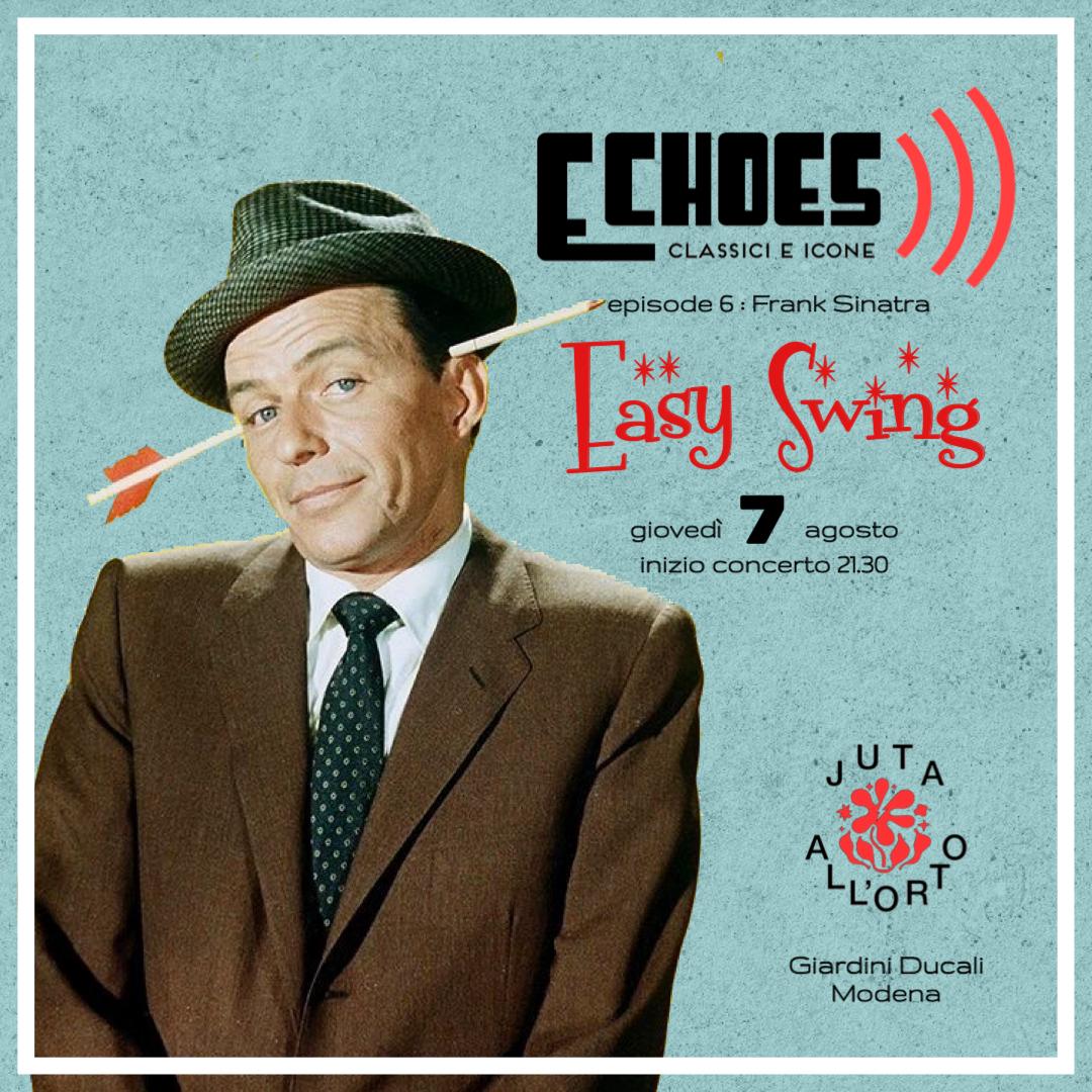 La locandina di Echoes - Frank Sinatra - Comune di Modena